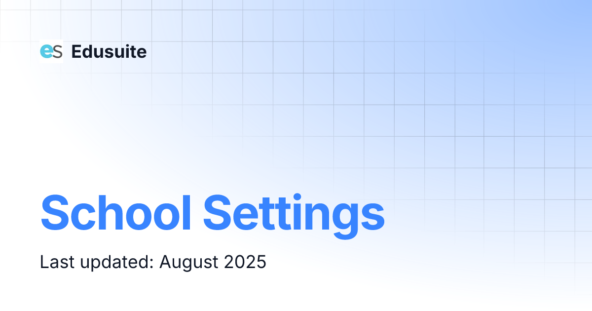 School Settings | Edusuite