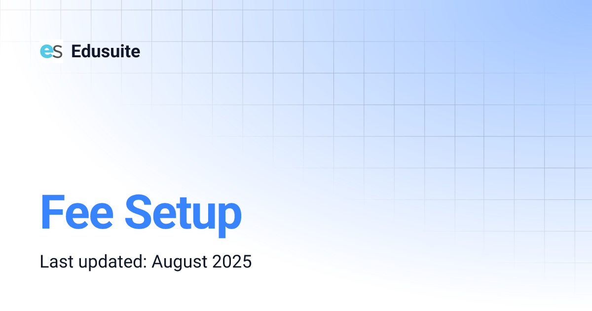 Fee Setup | Edusuite