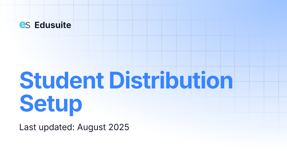 Student Distribution Setup | Edusuite