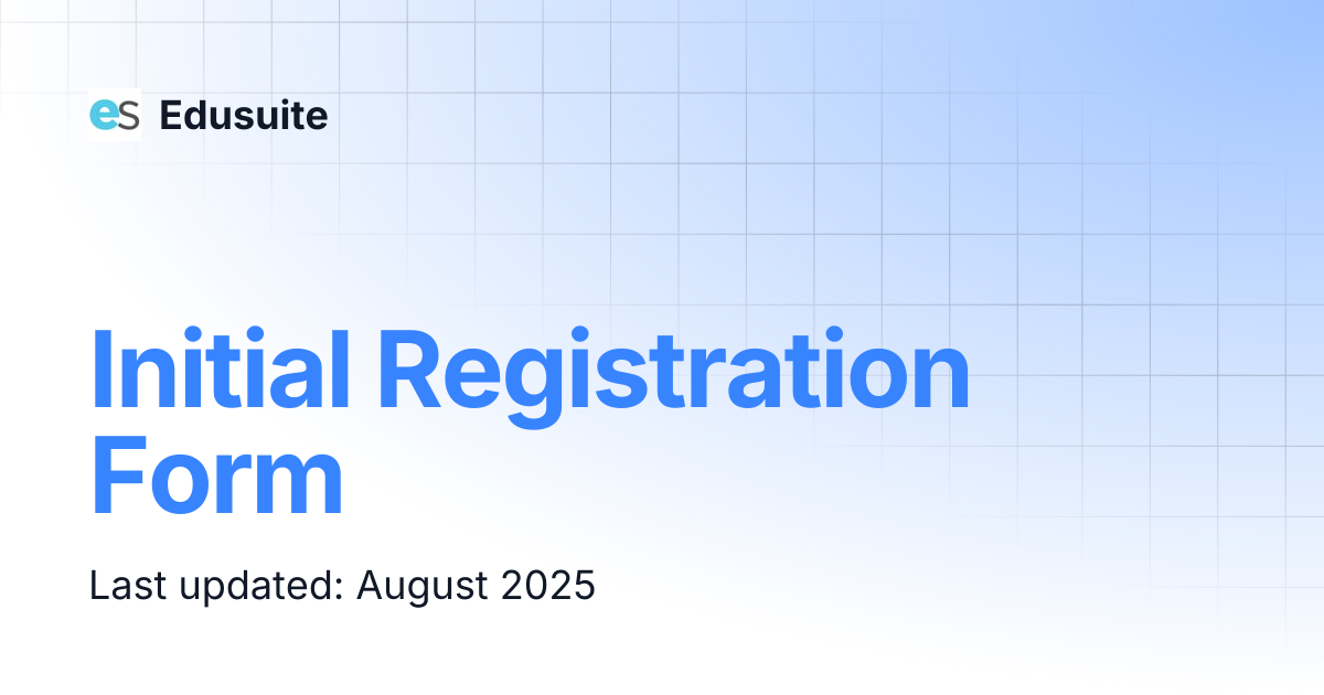Initial Registration Form | Edusuite